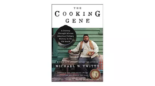 The Cooking Gene - Michael W. Twitty